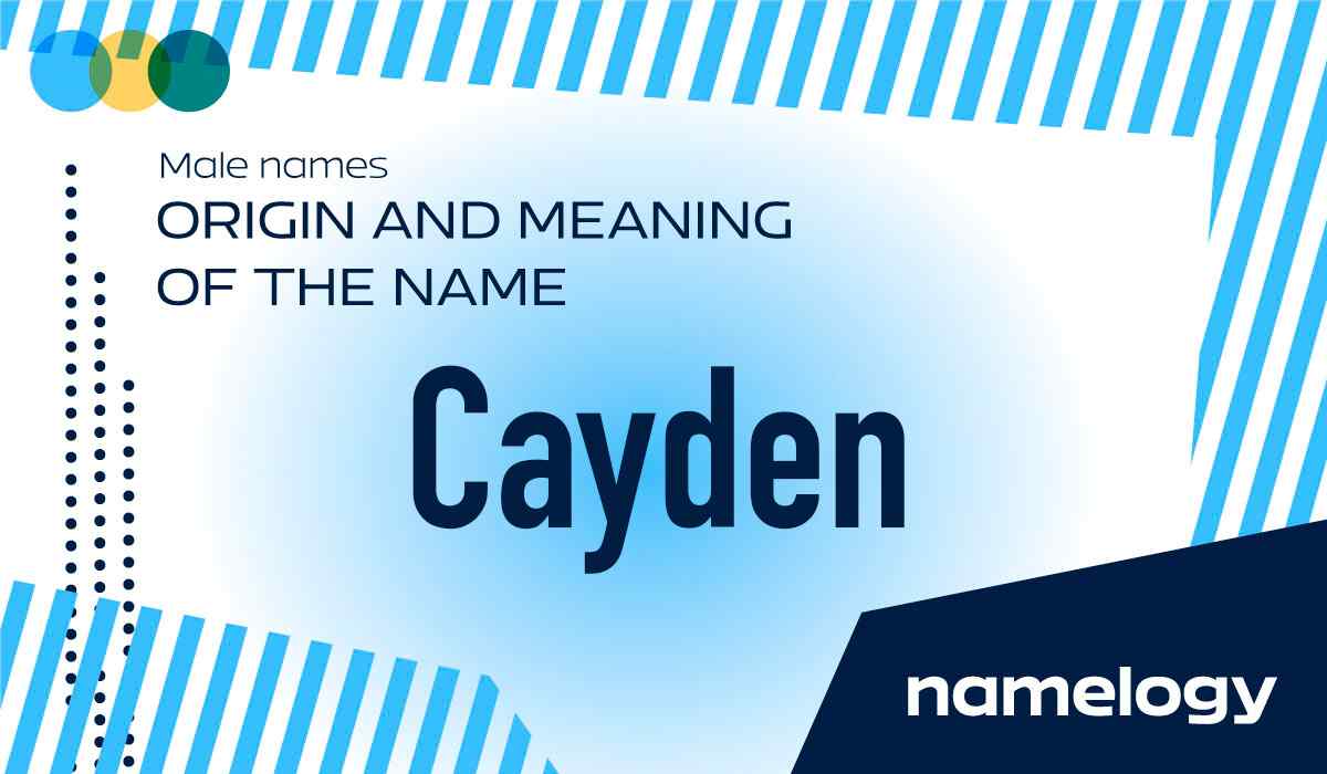 Origin and meaning of the name Cayden