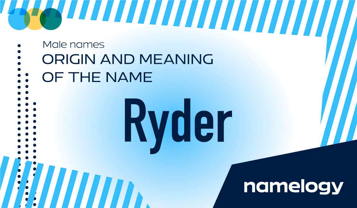 Origin and meaning of the name Ryder